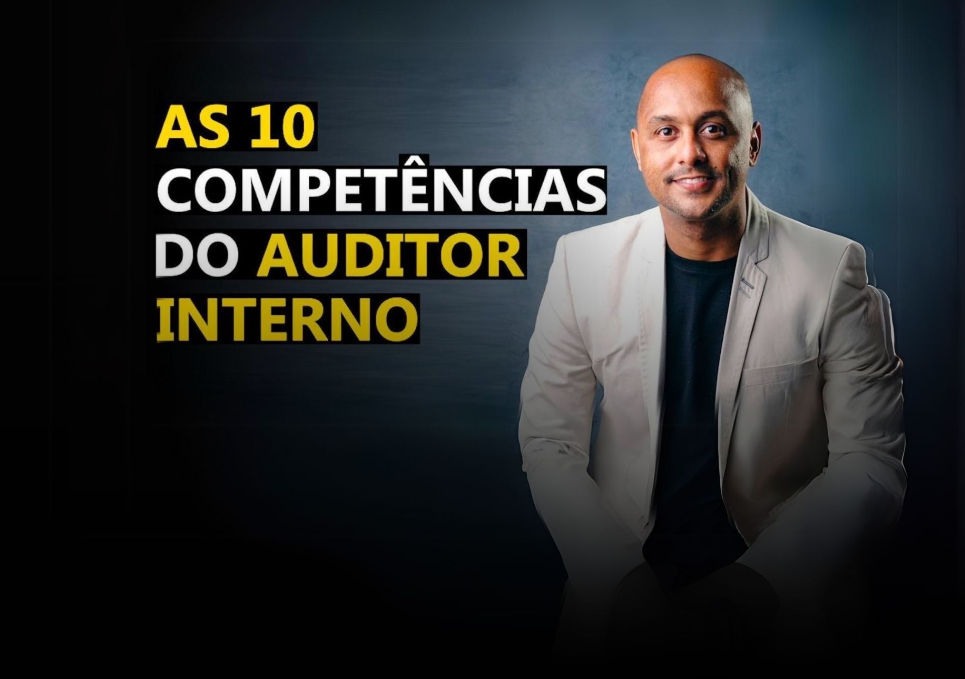 Como ser um Auditor Interno de sucesso - 10 competências fundamentais ...